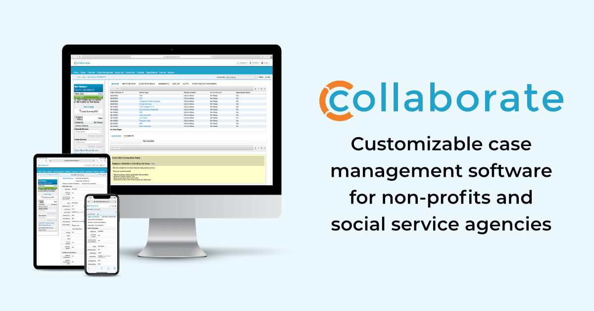 Collaborate Customizable Case Management Software For Non Profits And Social Services Agencies